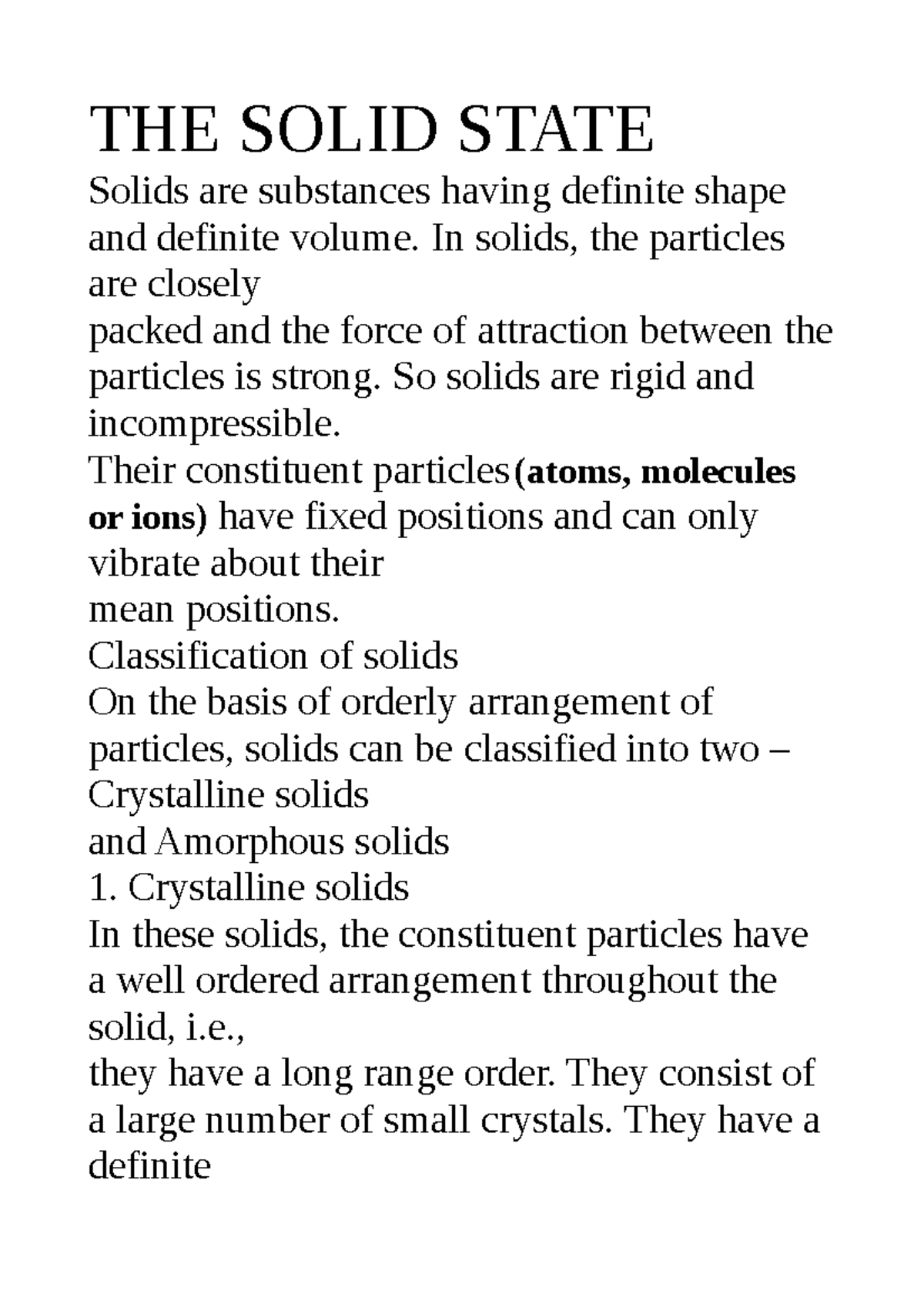VTC The solid state part 1 - THE SOLID STATE Solids are substances ...