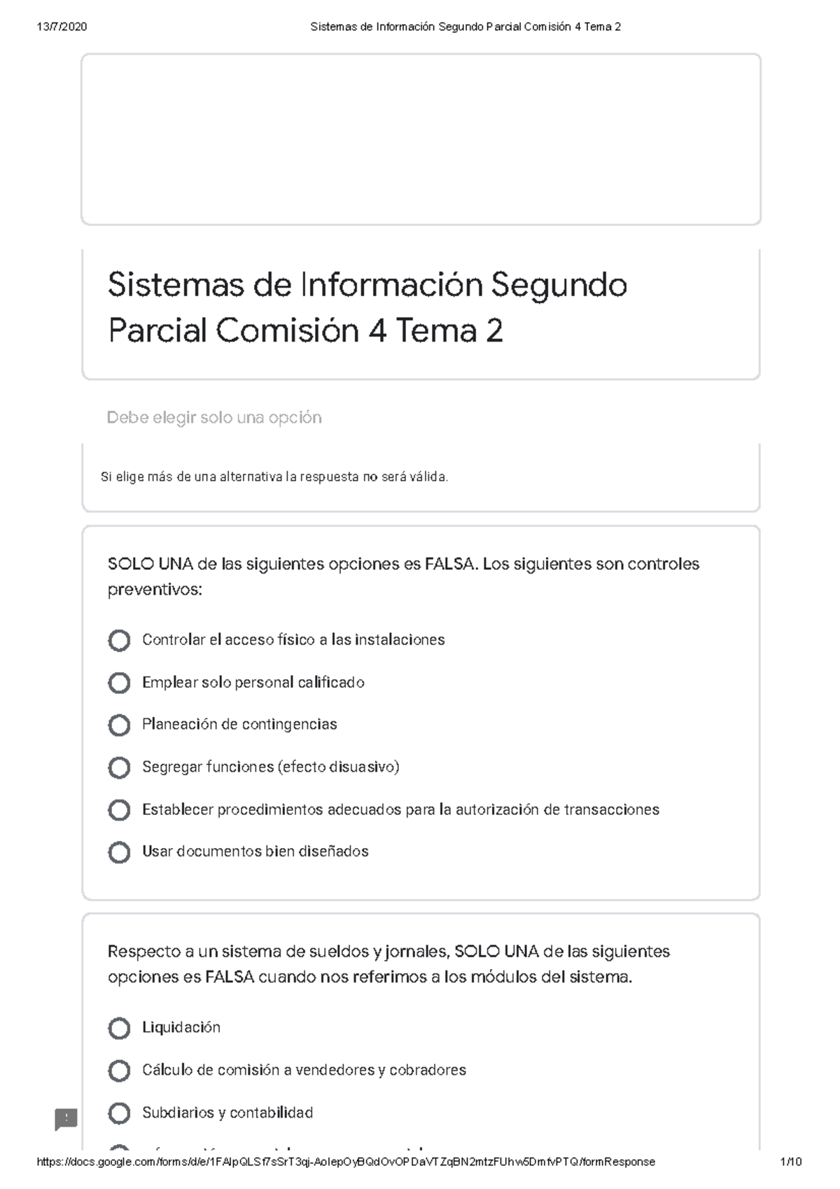 Sistemas de Información Segundo Parcial Comisión 4 Tema 2-1 - Debe elegir solo una opción Si ...