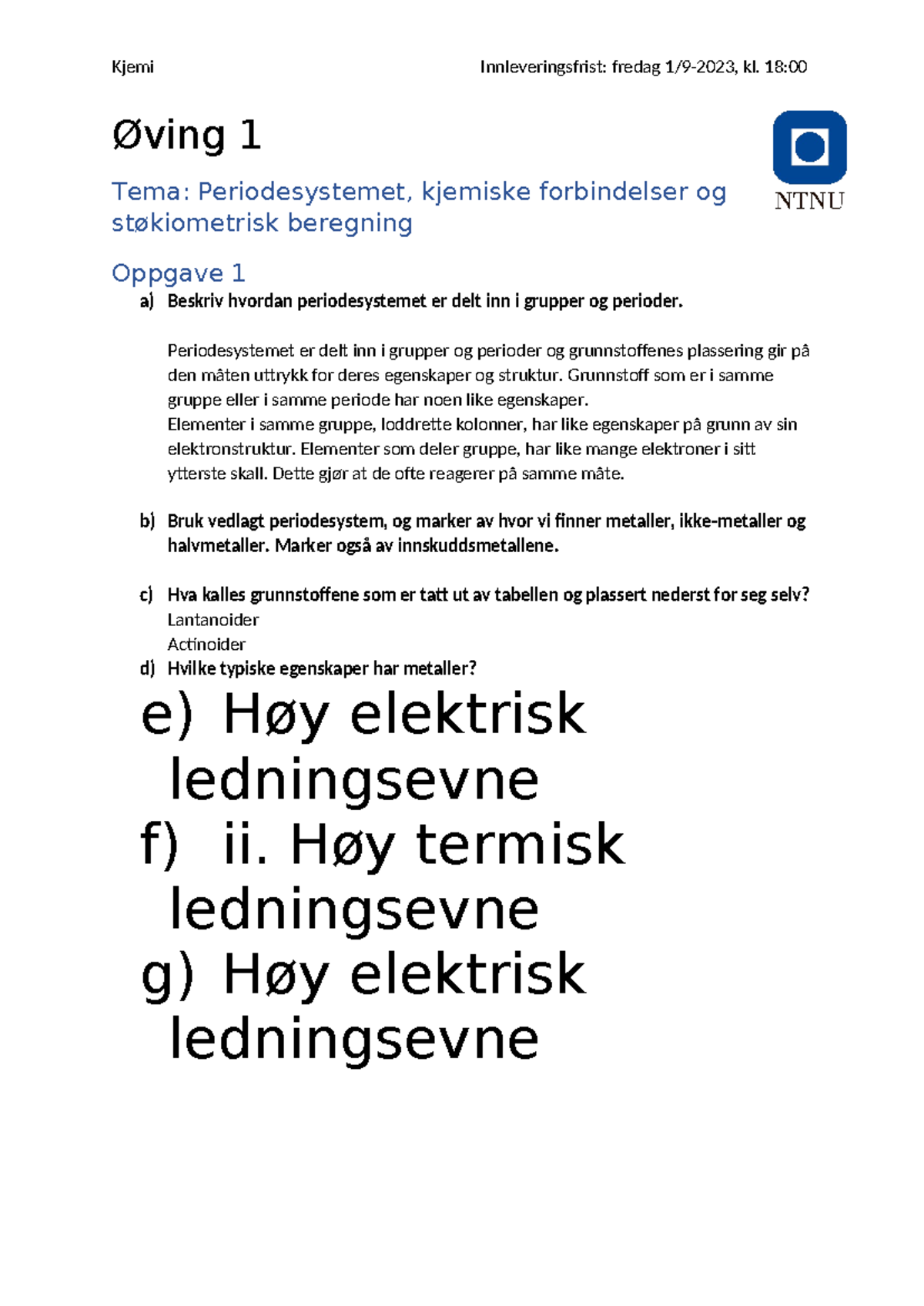 Øving 1 - Øving 1 Tema: Periodesystemet, kjemiske forbindelser og ...