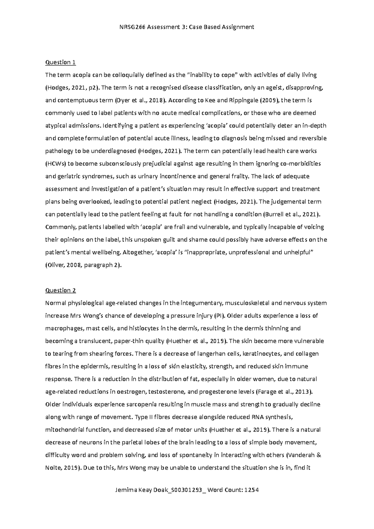 NRSG266 Assessment 3 - ESSAY - Question 1 The term acopia can be ...