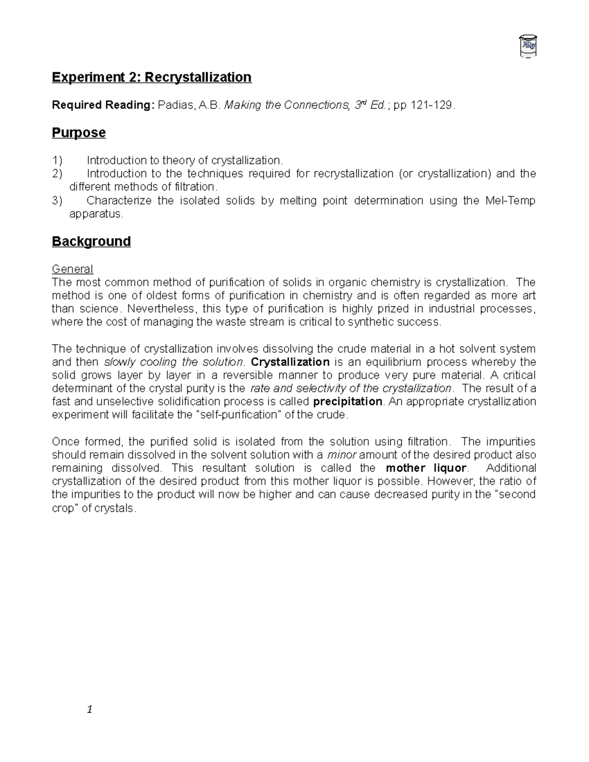 Experiment 2 - Recrystallization(1) - Experiment 2: Recrystallization Required Reading: Padias ...