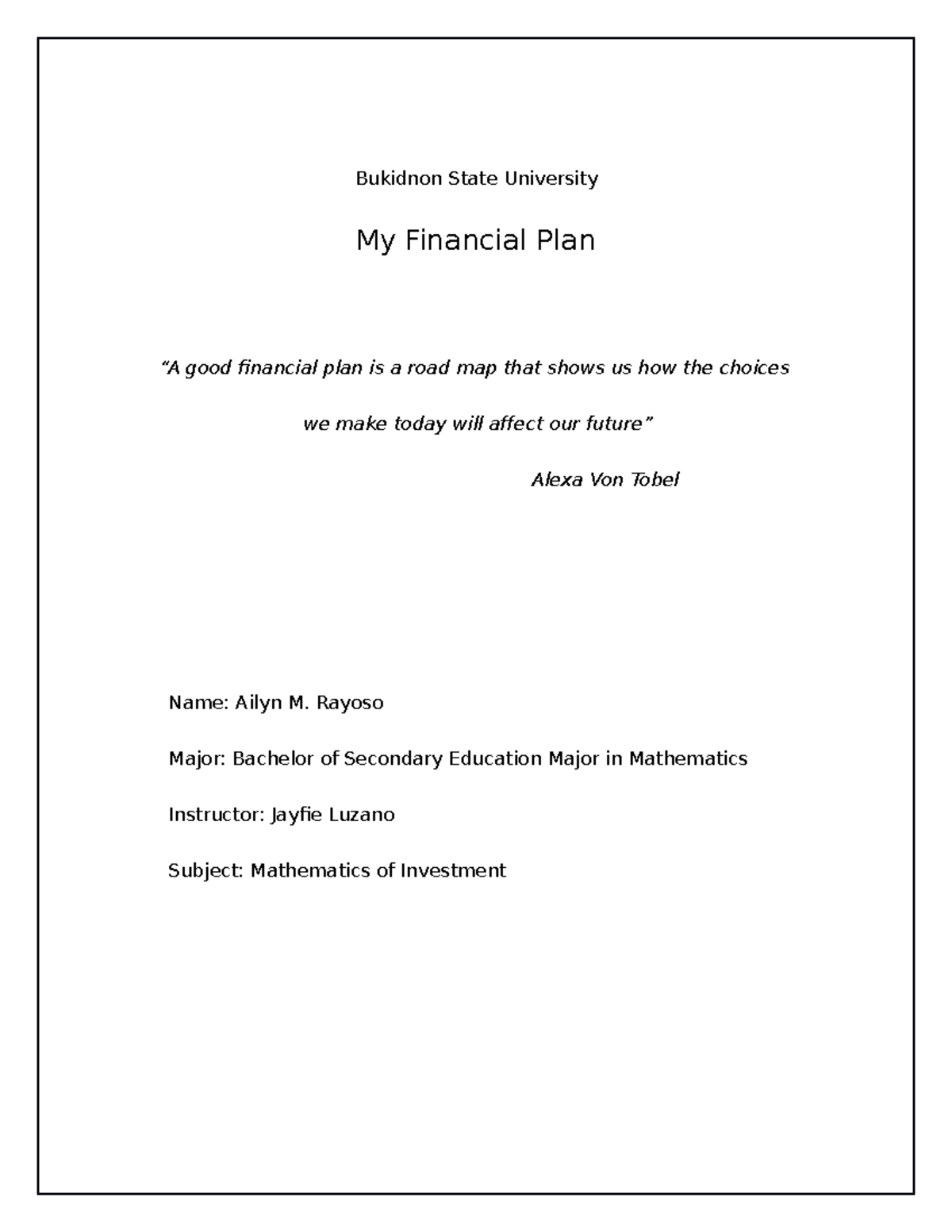 Financial Plan example - Bukidnon State University My Financial Plan “A ...