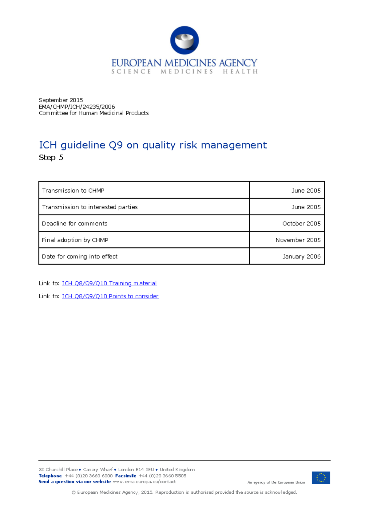ICH guideline Q9 on quality risk management - 30 Churchill Place Canary ...
