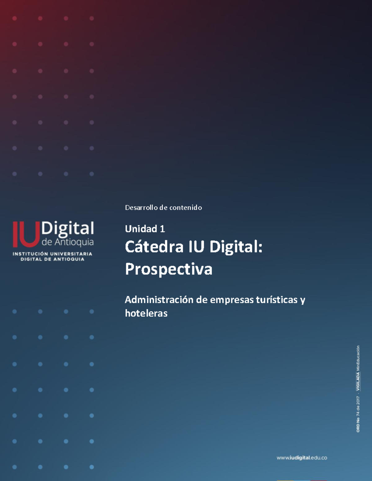 Imprimible Cátedra IU Digital Prospectiva Unidad 1 - Desarrollo de contenido Unidad 1 Cátedra IU ...