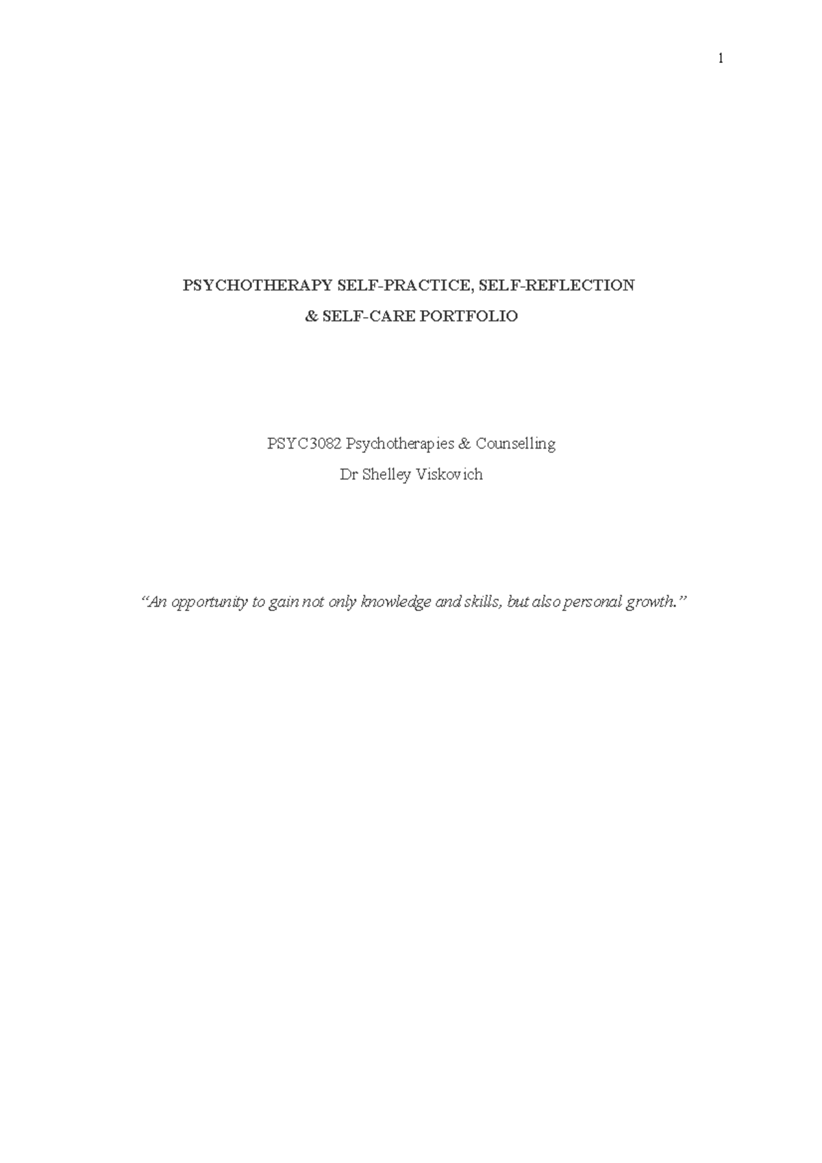 Portfolio 1 for Self-Reflection and Self-Monitoring - PSYC3082 - UQ ...