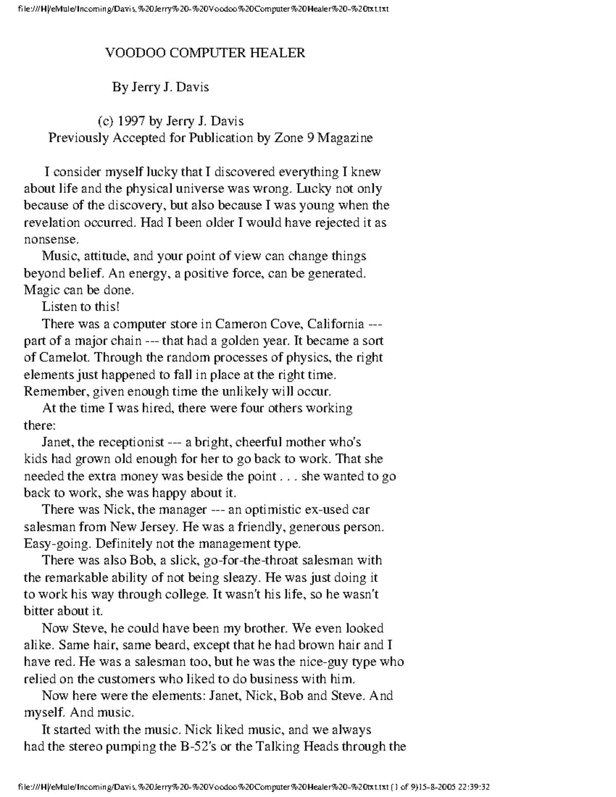 Jerry Davis - Voodoo Computer Healer - VOODOO COMPUTER HEALER By Jerry J. Davis (c) 1997 by ...