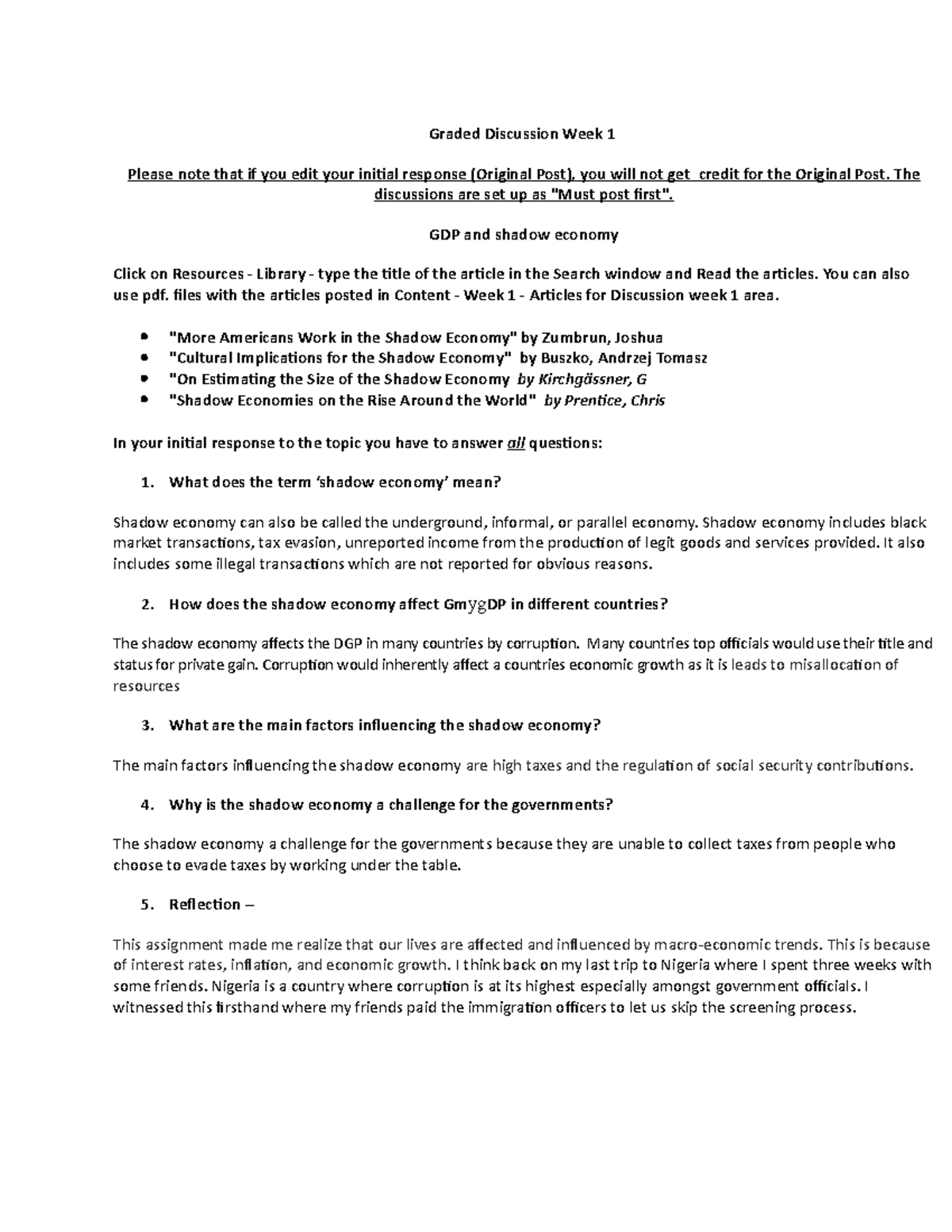 Week 1 Discussion - Graded Discussion Week 1 Please note that if you ...