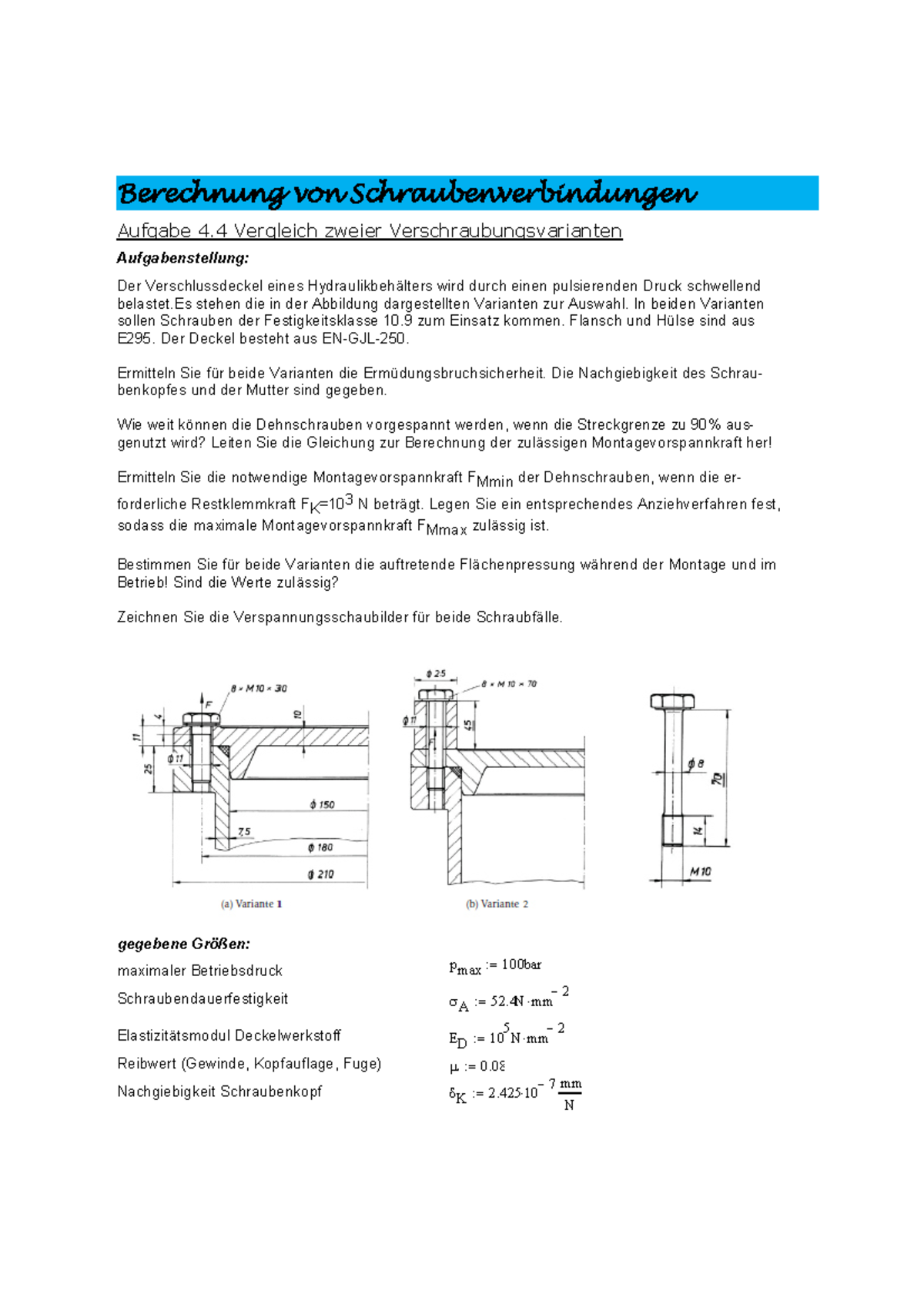 Schraubenverbindungen Vergleich Starr- und Dehnschraube - Berechnung ...