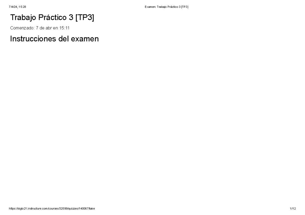 Examen Trabajo Práctico 3 [TP3] 95 % - Trabajo Práctico 3 [TP3] Comenzado: 7 de abr en 15: - Studocu