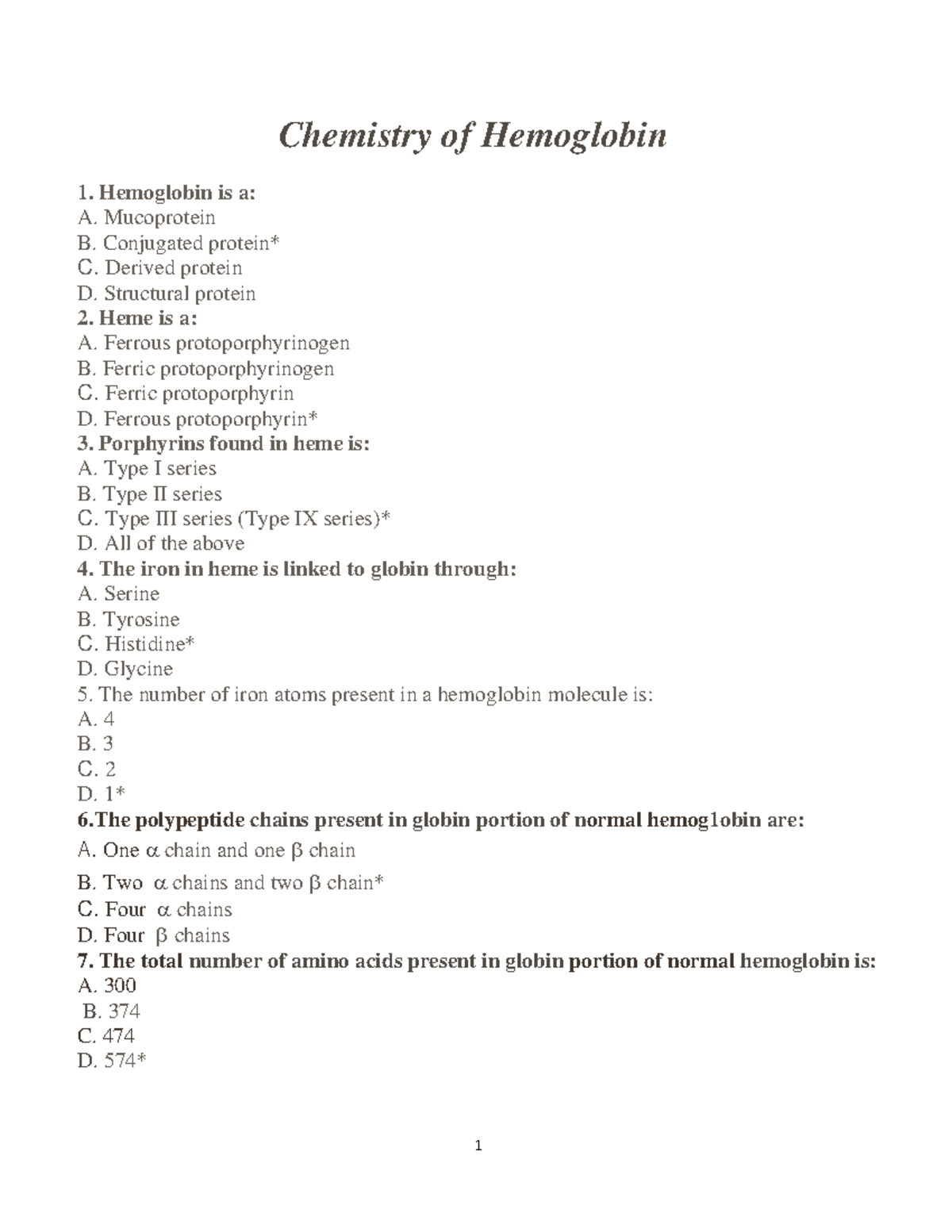 Bio questions - Chemistry of Hemoglobin Hemoglobin is a: A. Mucoprotein ...