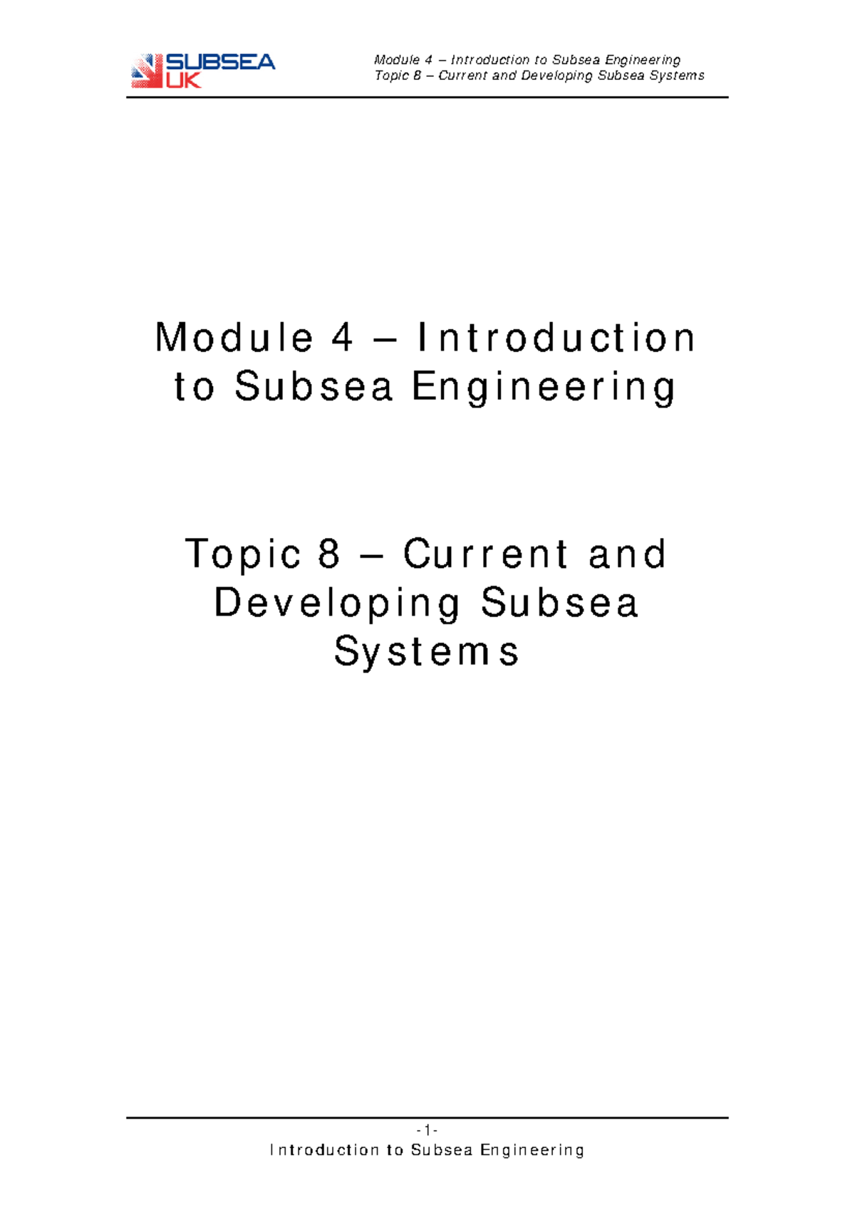Topic 8 - Current and Developing Subsea Systems - Module 4 ...