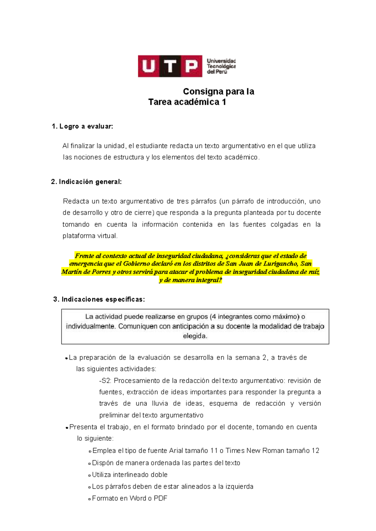 Formato - TA1 - Semanas 2 y 3 - Consigna para la Tarea académica 1 1. Logro a evaluar: Al ...