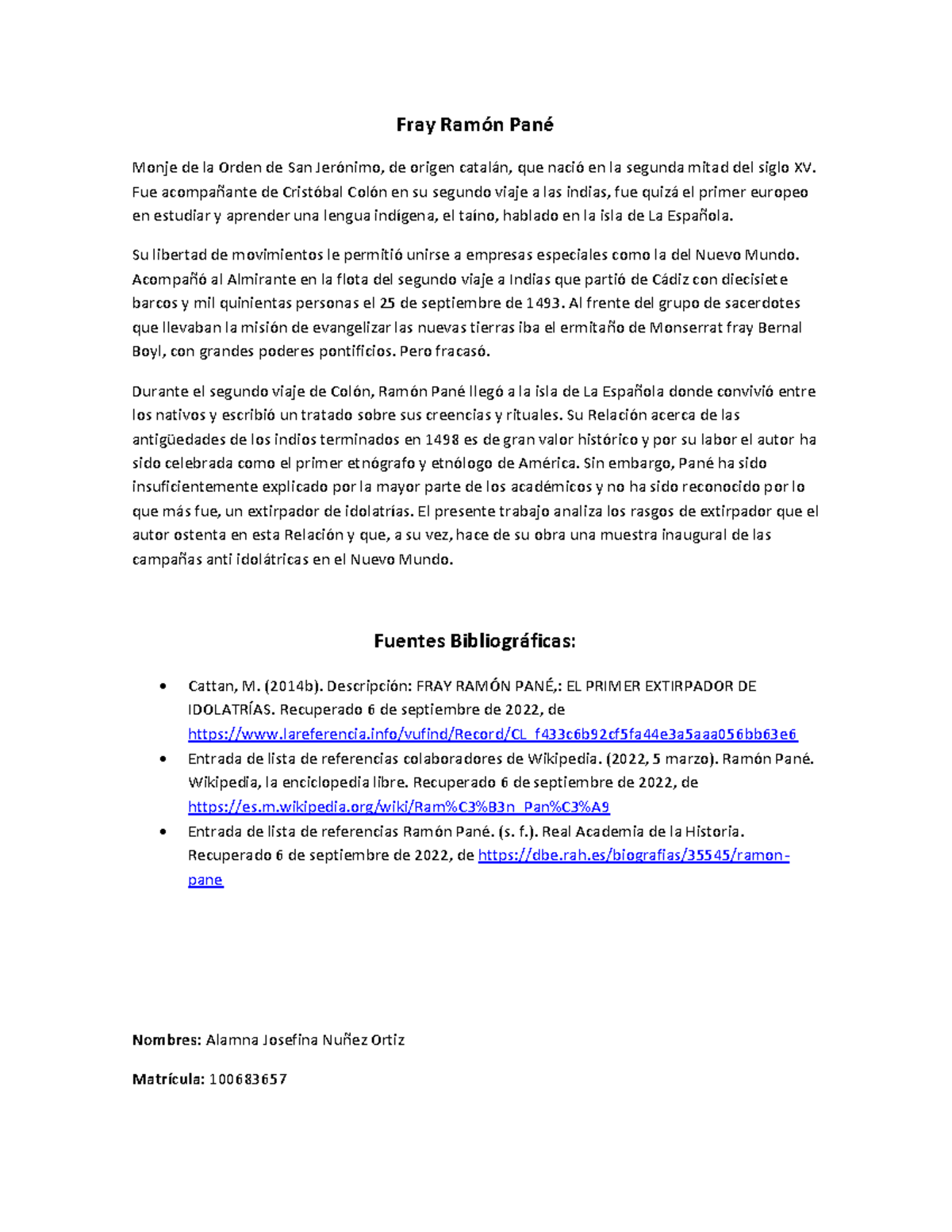 Fray Ramón Pané - Fray RamÛn PanÈ Monje de la Orden de San JerÛnimo, de ...