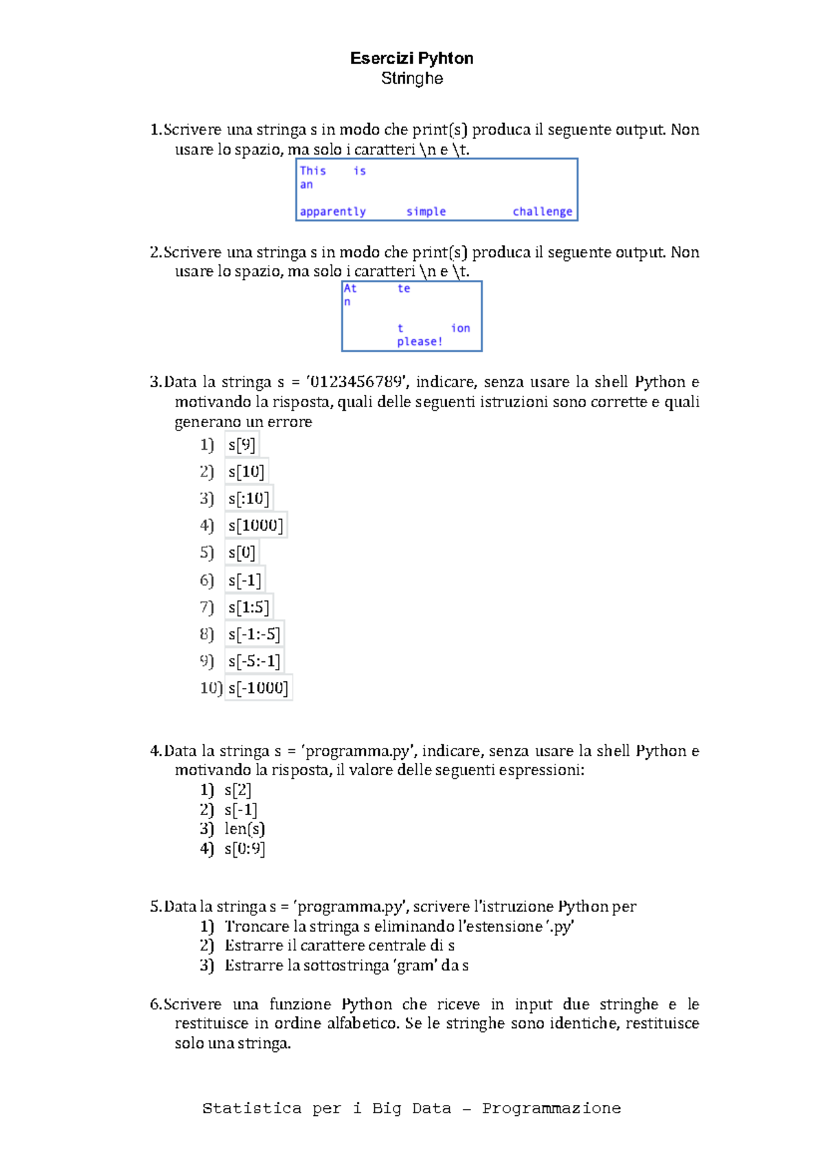 06-Esercizi-stringhe - Esercizi Pyhton Stringhe Statistica per i Big ...
