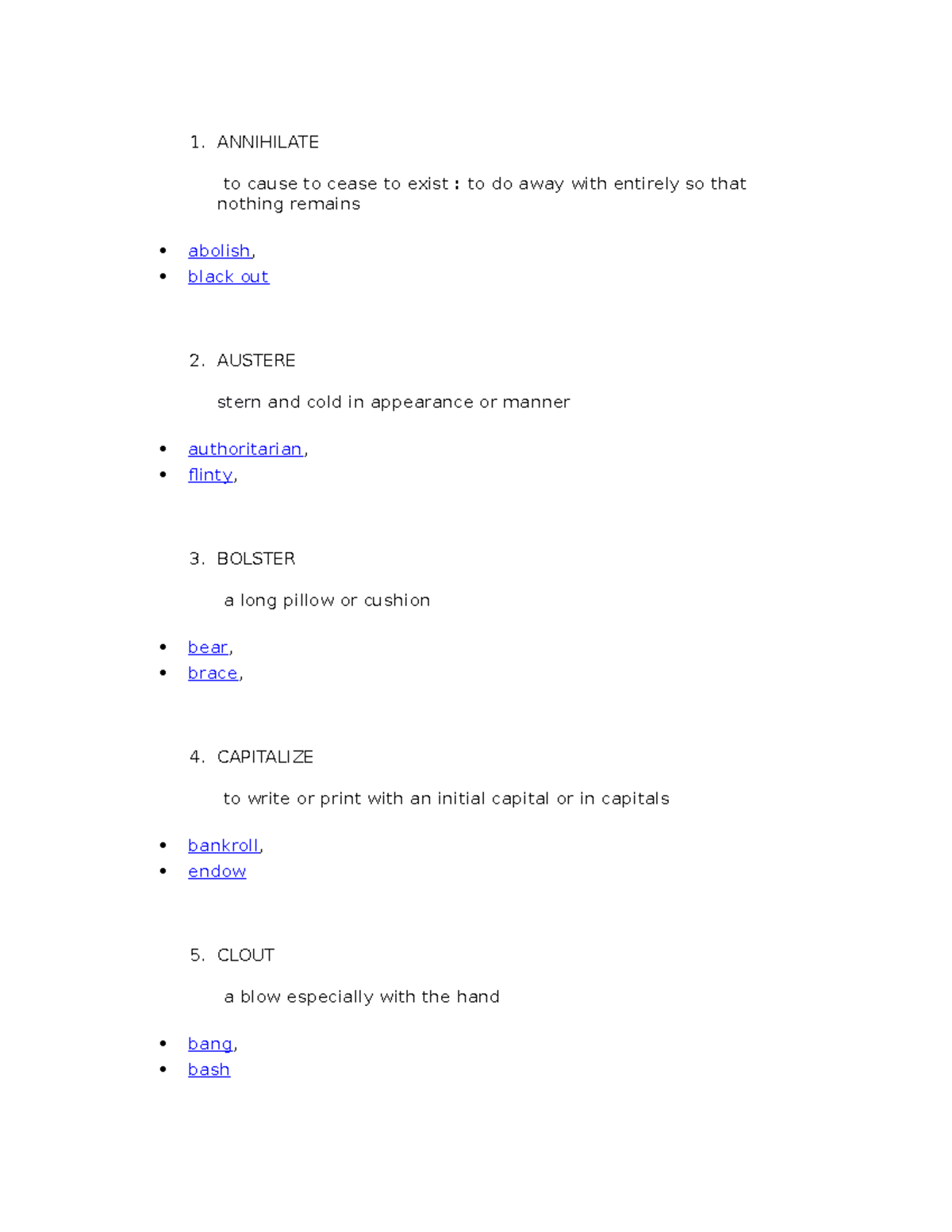 Vocabulary 13 - Apuntes 1 - 1. ANNIHILATE nothing remainsto cause to ...