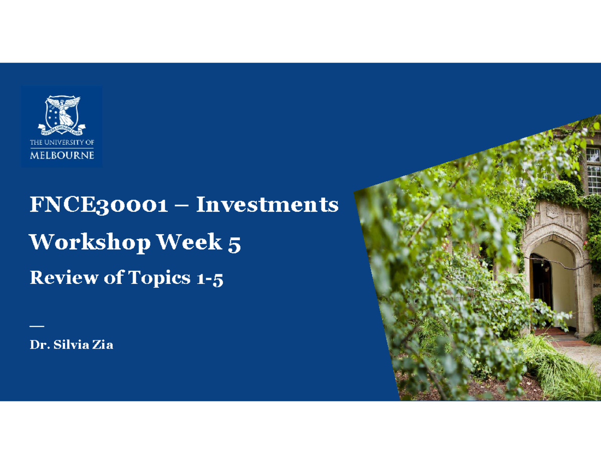 Week 5 Review Questions Topics 1-5 - FNCE30001 – Investments Workshop ...