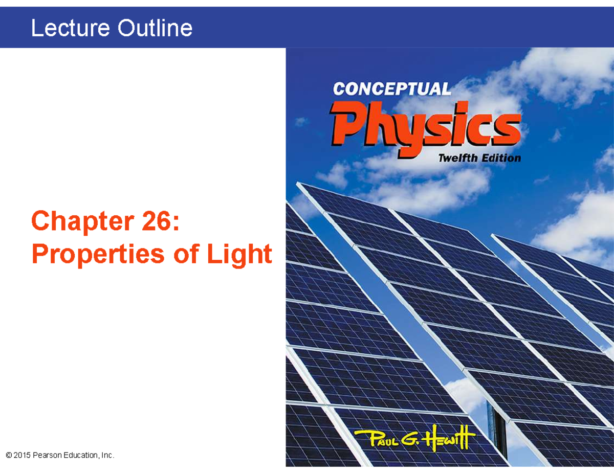 Properties of Light - Lecture Outline Chapter 26: Properties of Light ...