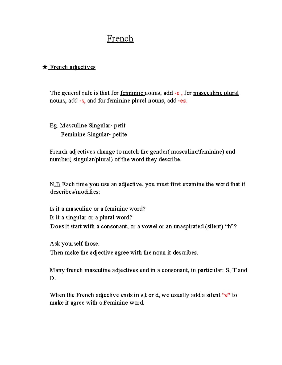 French Notes - French ★ French adjectives The general rule is that for ...