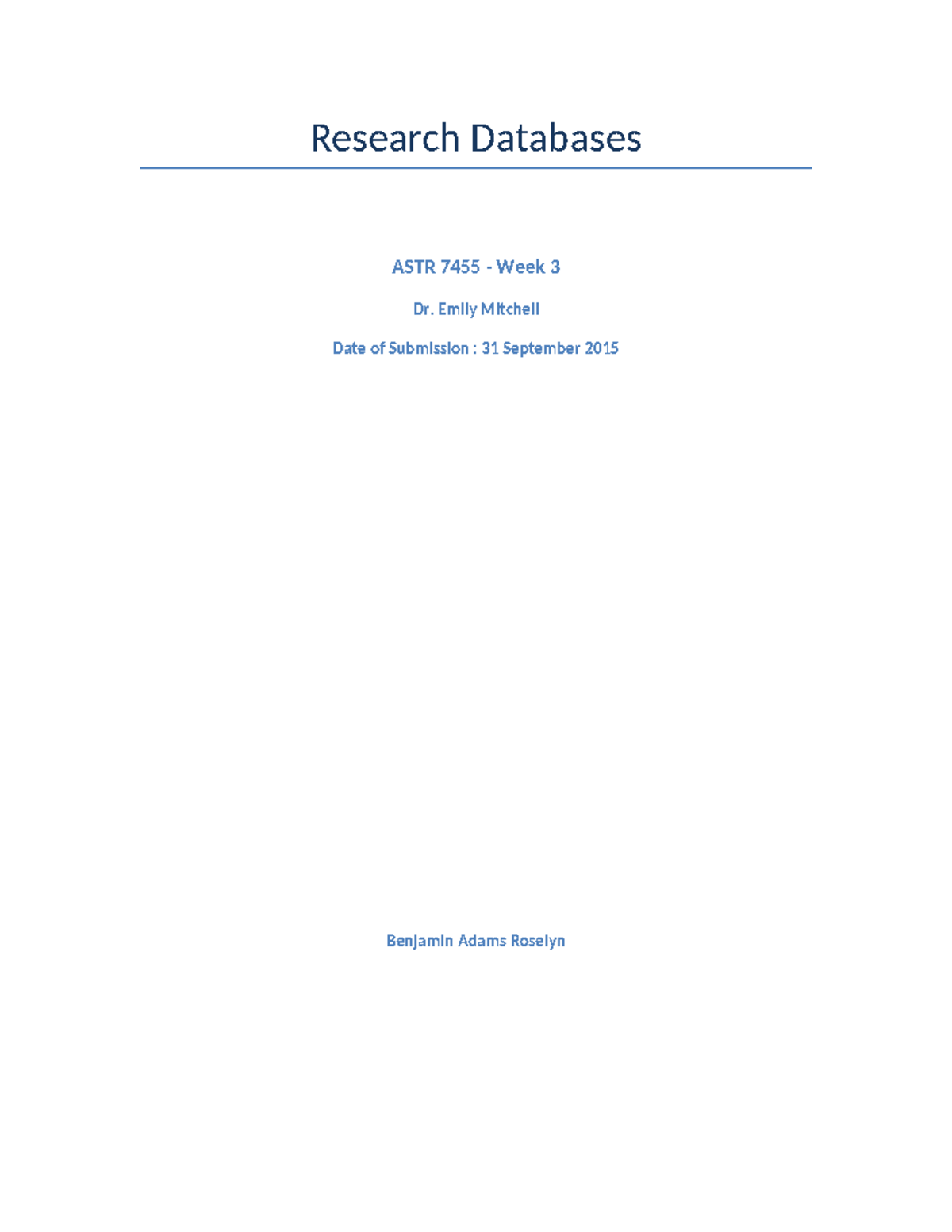 ASTR-7455-Research Databases - Research Databases ASTR 7455 - Week 3 Dr ...