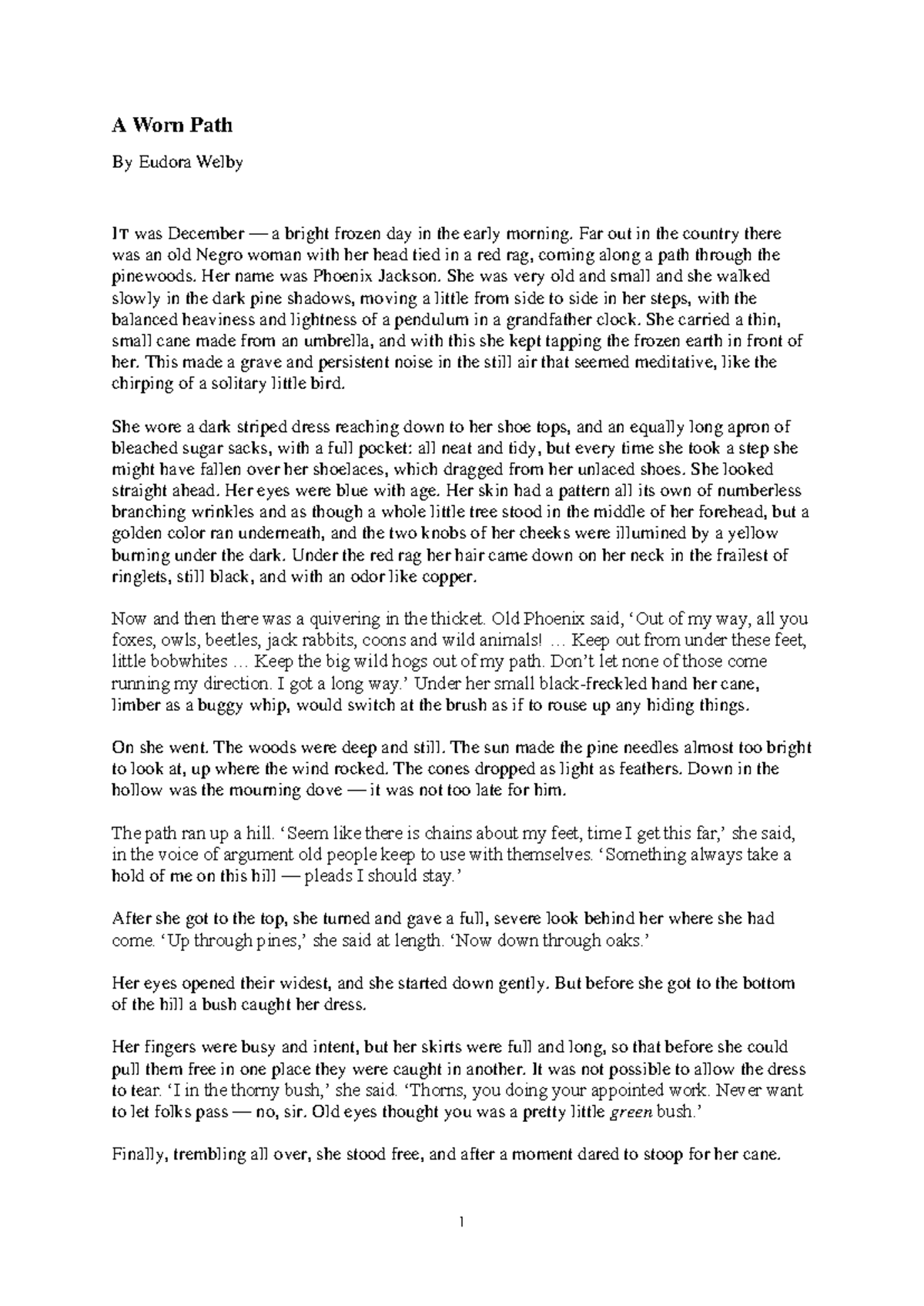 A Worn Path - A Worn Path - A Worn Path By Eudora Welby IT was December ...