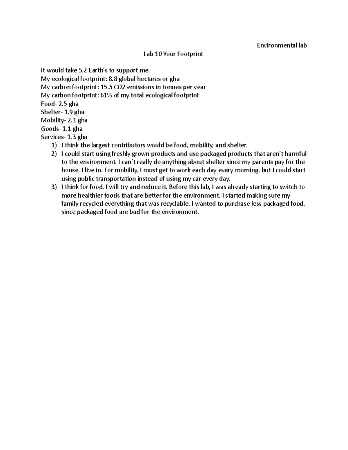 Lab 10 enviro - Environmental lab Lab 10 Your Footprint It would take 5 ...