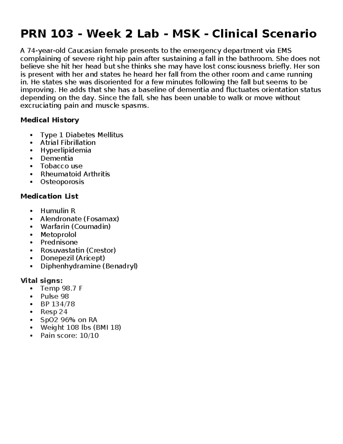PRN 103 Week 2 Lab Case Scenario - PRN 103 - Week 2 Lab - MSK - Clinical Scenario A 74-year-old ...