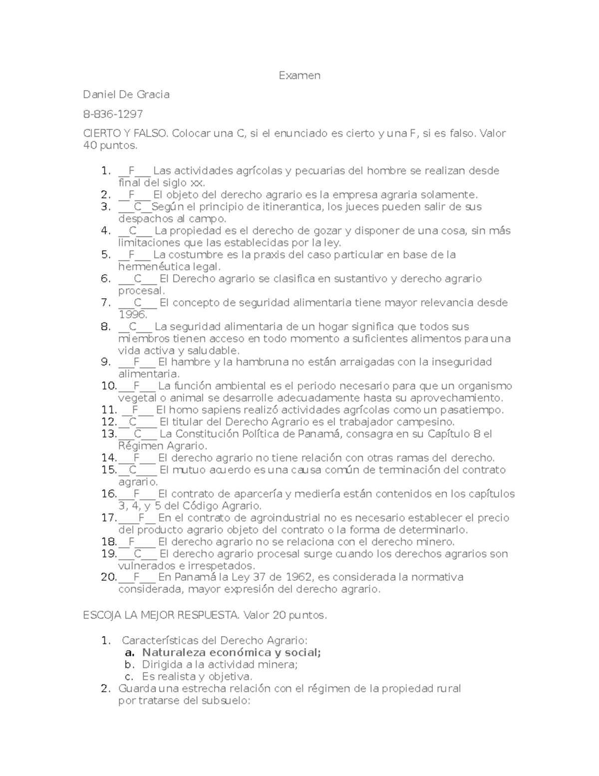 Examen Cierto Y Falso - Examen Daniel De Gracia 8-836- CIERTO Y FALSO ...