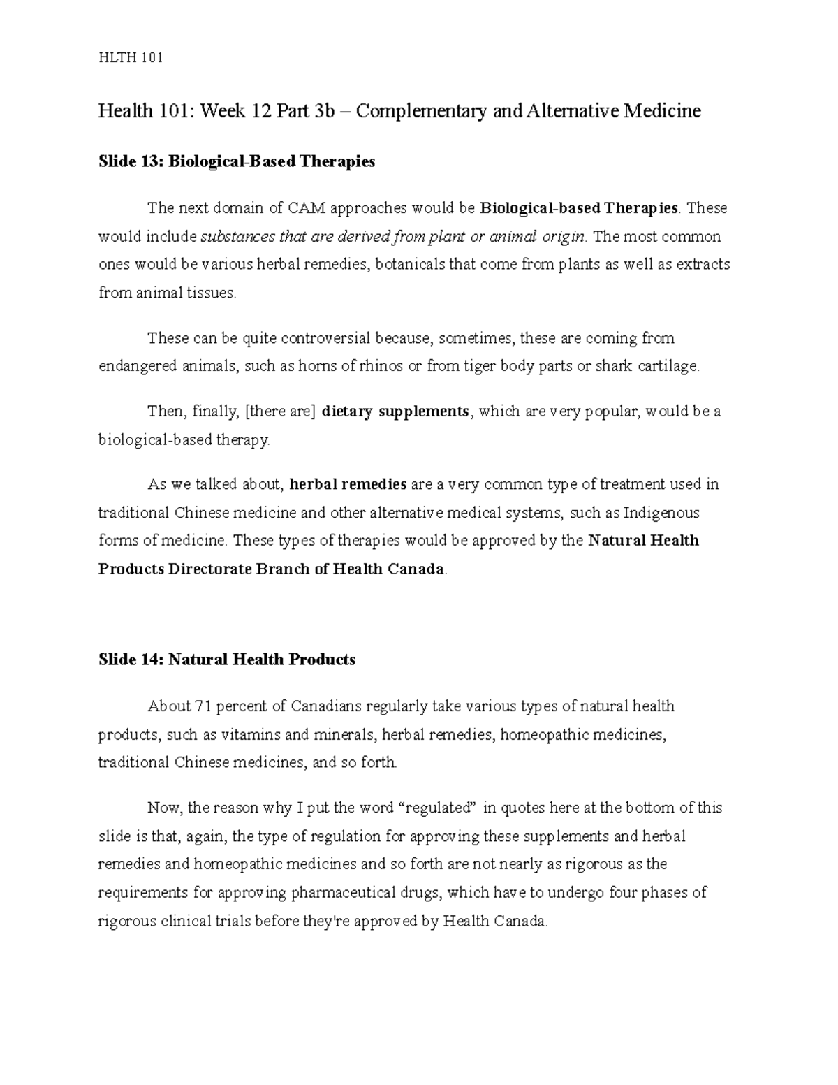 HLTH 101-Week12-Part3b-Transcript - Health 101: Week 12 Part 3b – Complementary and Alternative ...