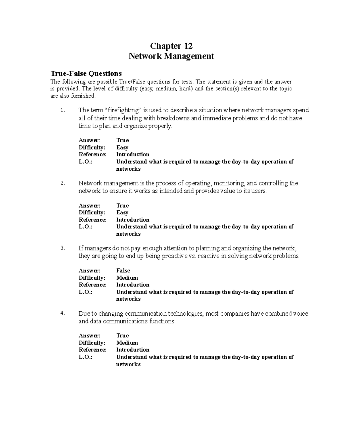 Ch12 - course info - Chapter 12 Network Management True-False Questions The following are ...