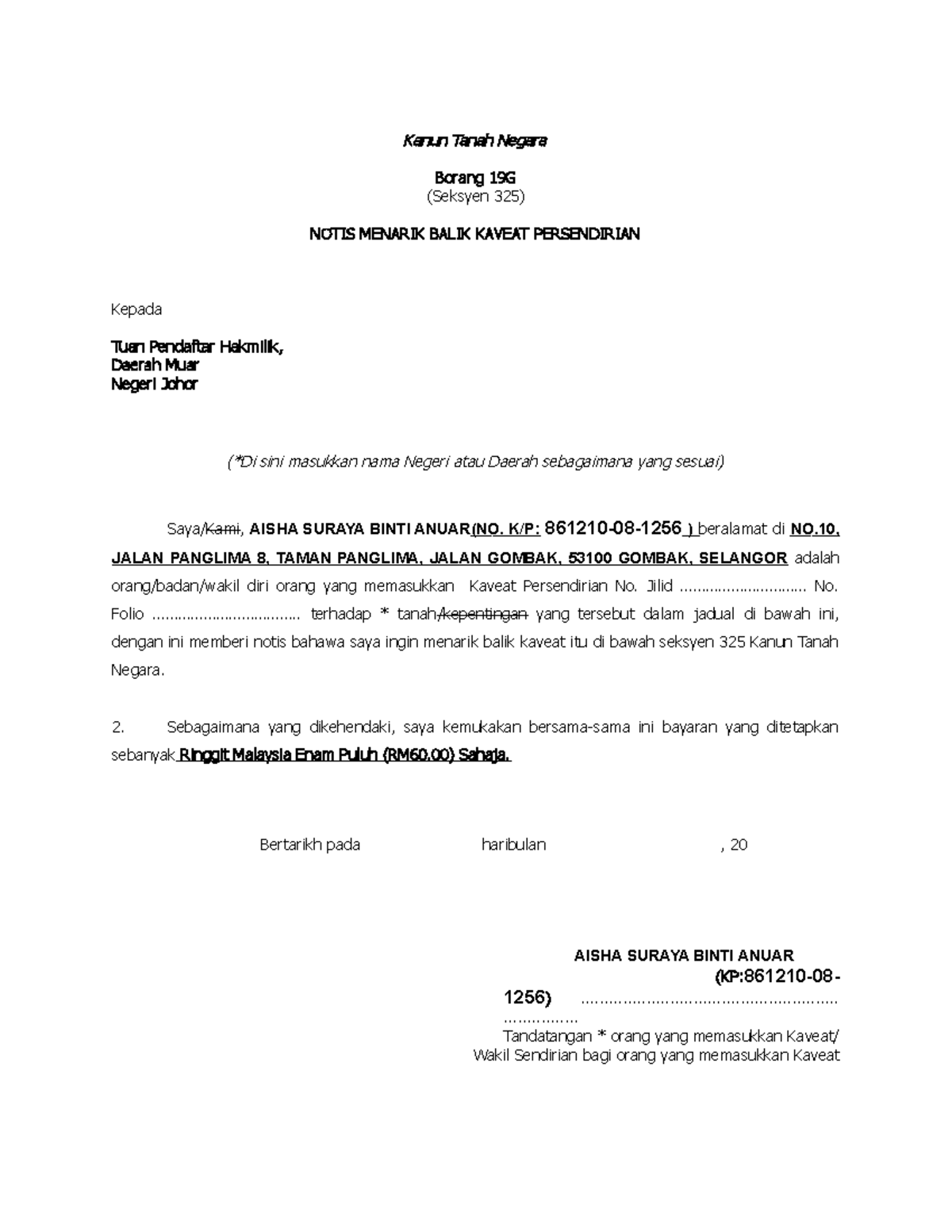 Kaveat 19G - Aisha Suraya - Kanun Tanah Negara Borang 19 G (Seksyen 325) NOTIS MENARIK BALIK ...
