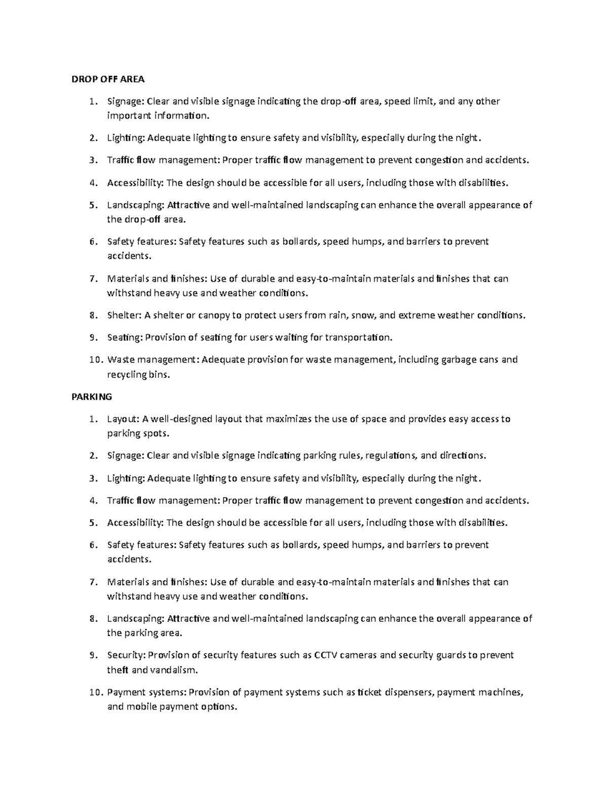 Space Requirements - DROP OFF AREA Signage: Clear and visible signage ...