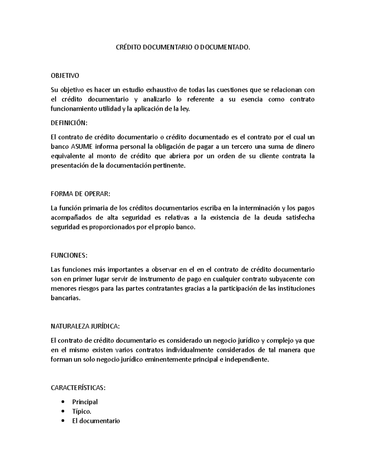 Contrato Documentado - CRÉDITO DOCUMENTARIO O DOCUMENTADO. OBJETIVO Su ...