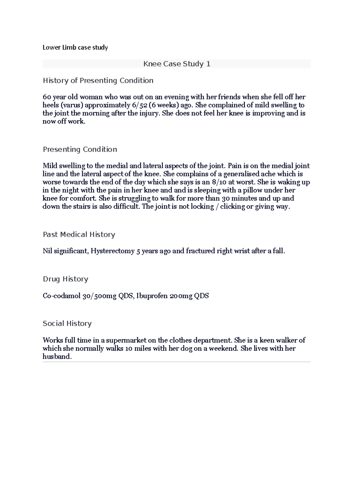 MSK case study practise questions - Lower Limb case study Knee Case Study 1 History of ...