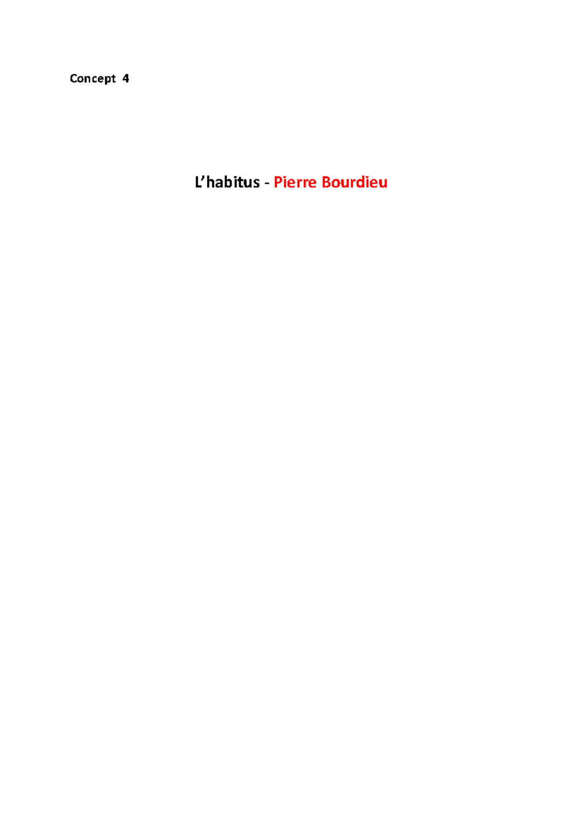 Concept 4 L’habitus - Pierre Bourdieu - Concept 4 L’habitus - Pierre ...
