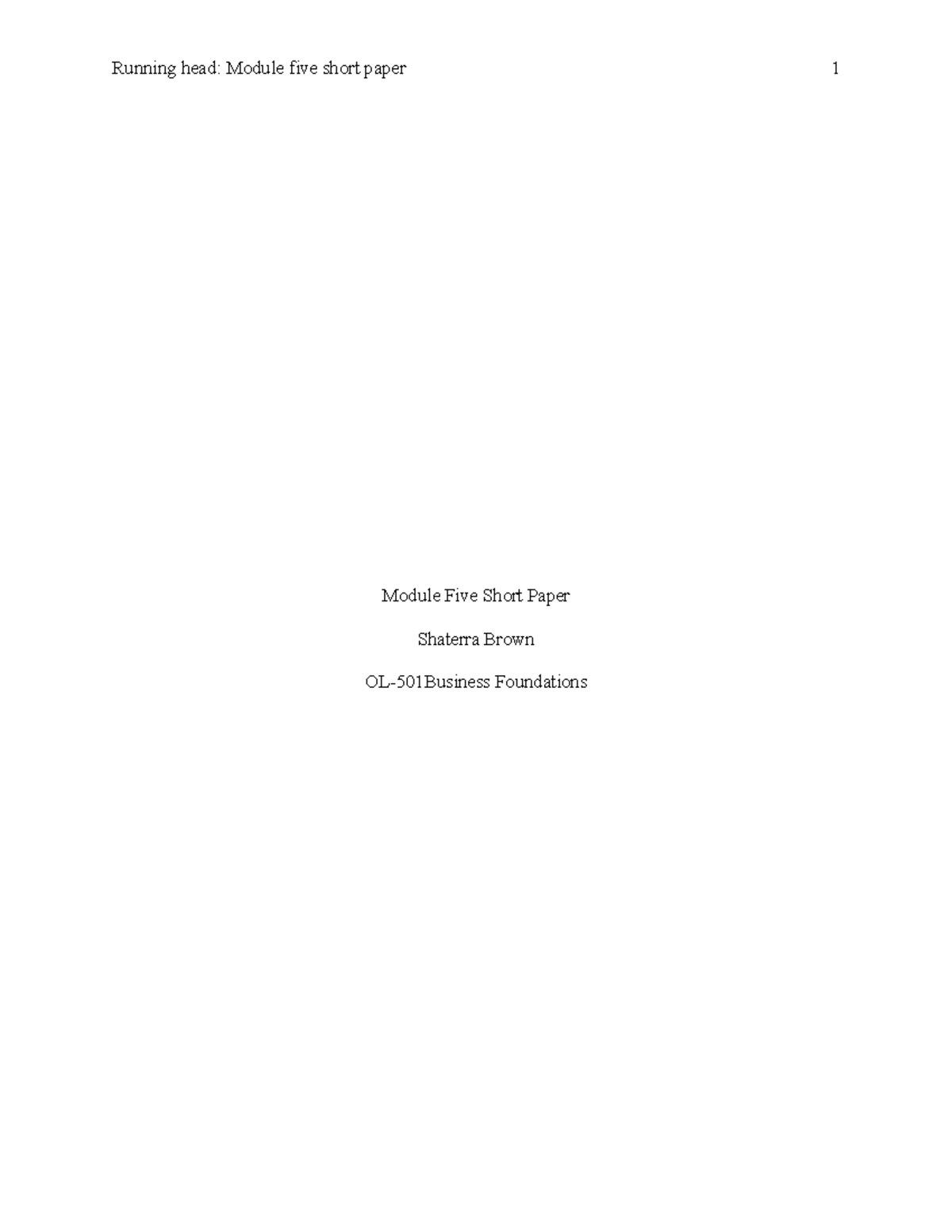 Module Five Short Paper - Running head: Module five short paper 1 ...