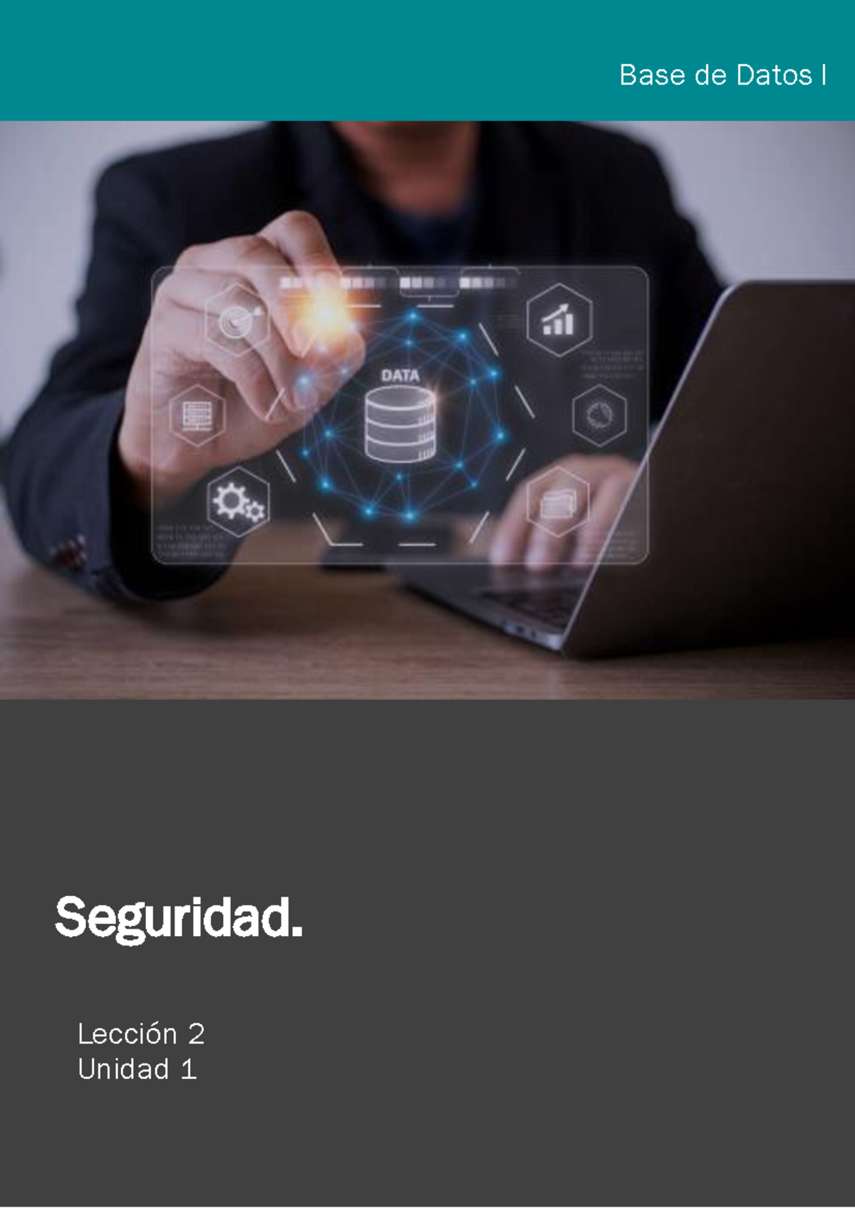 U1-2 Base de Datos 1 - Lectura - Base de Datos I Seguridad. Lección 2 ...