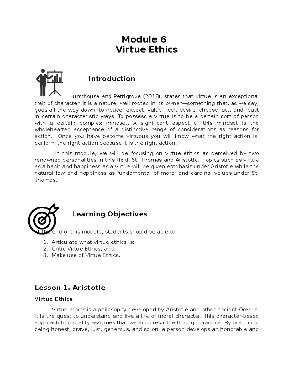 Ethics-module-6 - Module 6 - Module 6 Virtue Ethics Introduction Hursthouse and Pettigrove (2018 ...