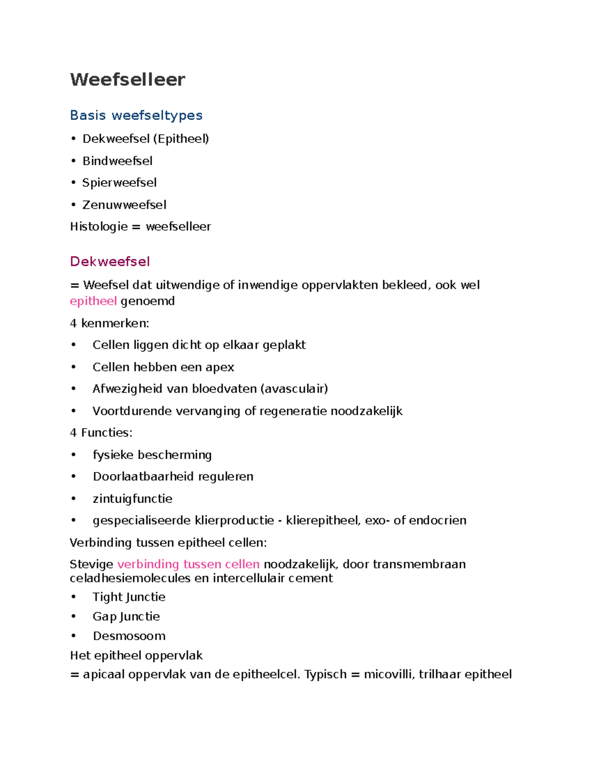 Weefselleer-samenvatting - Weefselleer Basis weefseltypes Dekweefsel ...