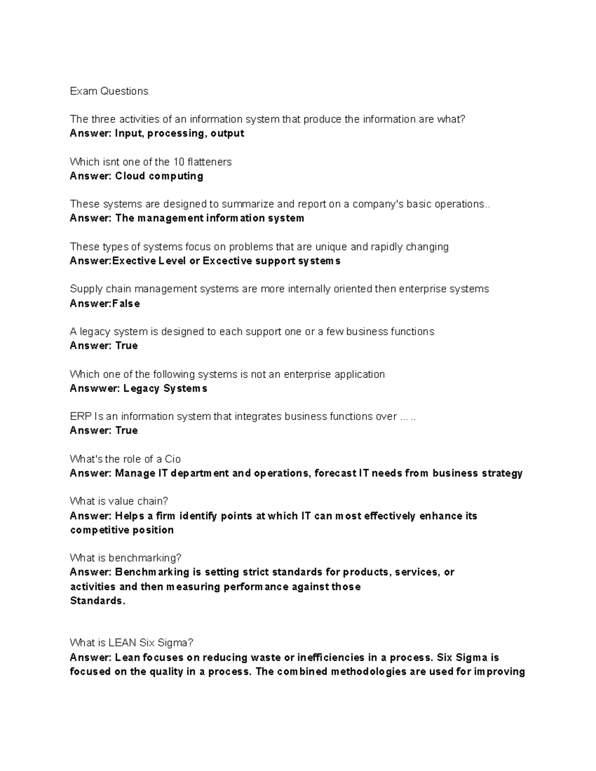 MIS Exams 1 - chapters 1-4 - Exam Questions The three activities of an ...