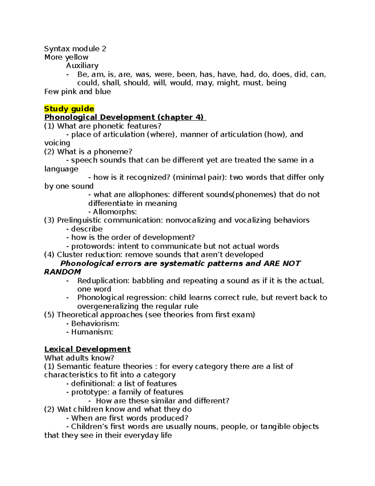 Study Guide 2 - Syntax module 2 More yellow Auxiliary - Be, am, is, are ...