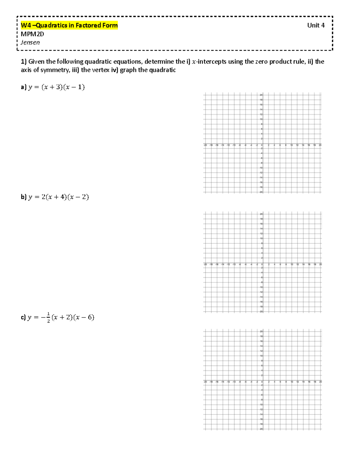factor form of quadratic relations - W4 –Quadratics in Factored Form ...