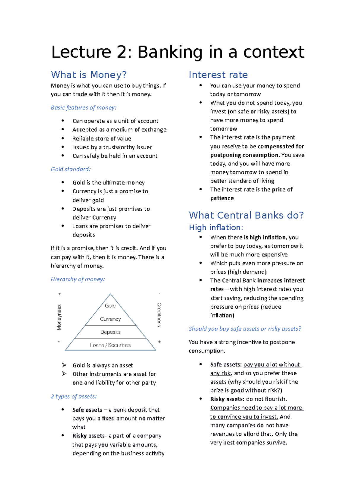 Lecture 2 - Lecture 2: Banking in a context What is Money? Money is ...