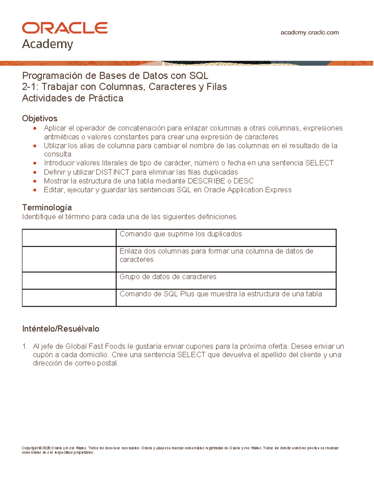 DP 2 1 Practice esp - Homework - Copyright © 2020 Oracle y/o sus filiales. Todos los derechos ...