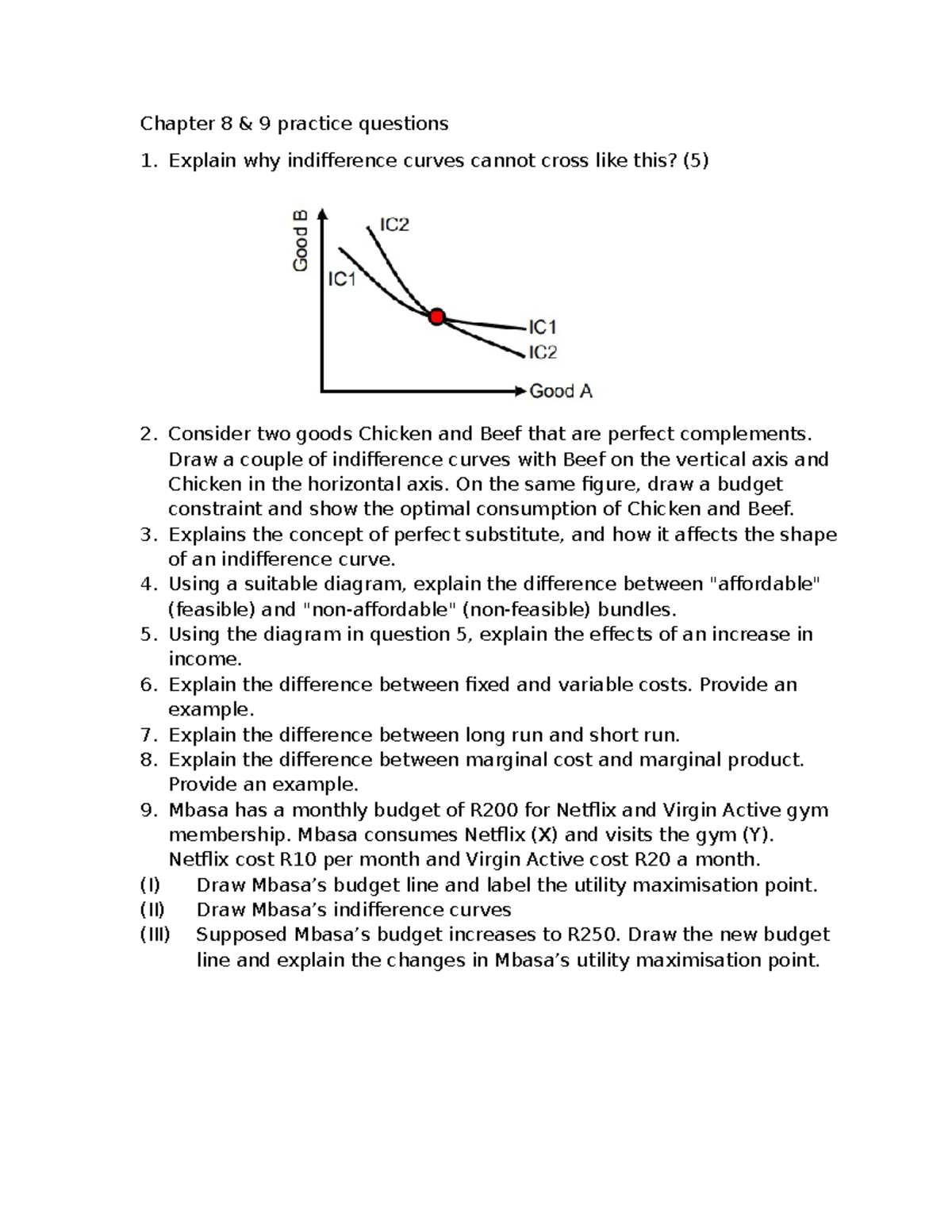 Chapter 8 & 9 practice questions - Chapter 8 & 9 practice questions Explain why indifference ...