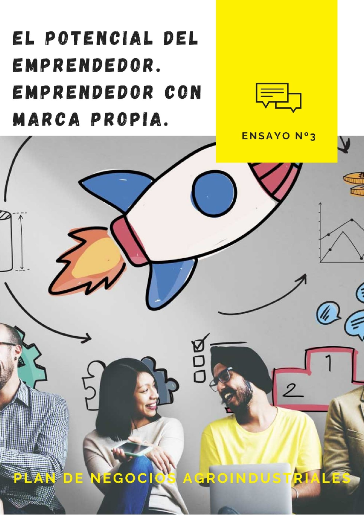 Ensayo Nº3. El potencial del emprendedor. Emprendedor con marca propia ...