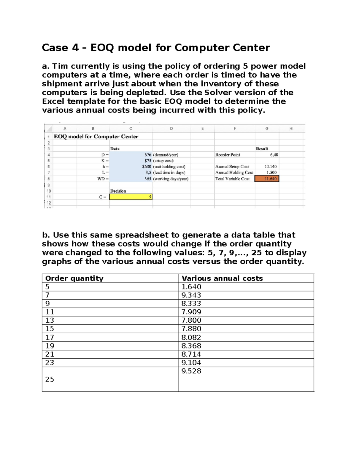 Case 4 - Case 4 - Case 4 – EOQ model for Computer Center a. Tim ...