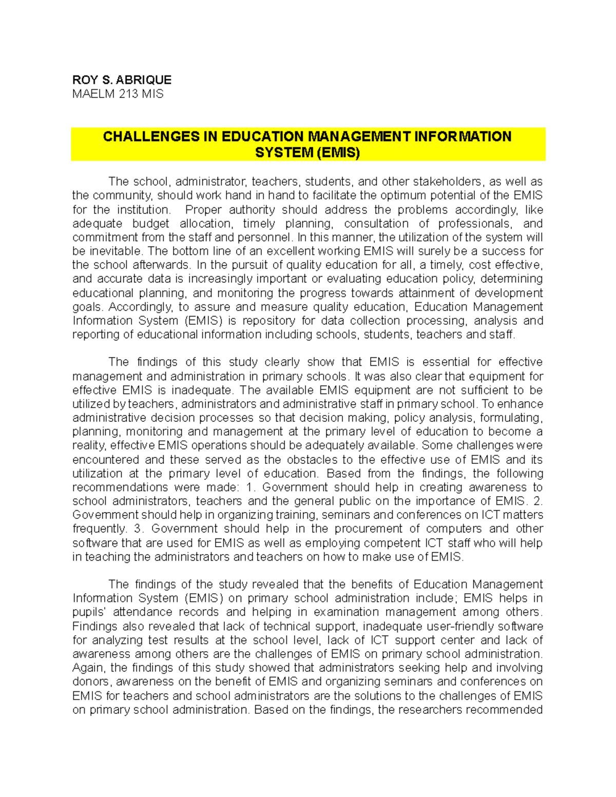 Information System - ROY S. ABRIQUE MAELM 213 MIS CHALLENGES IN ...