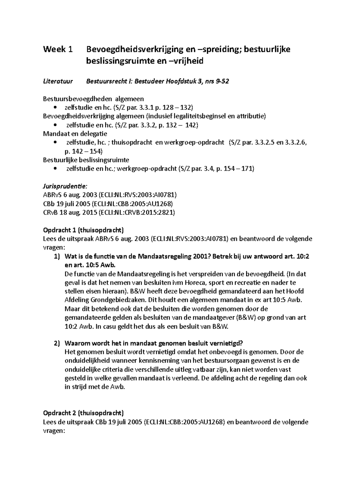 Werkgroep uitwerkingen - 1 - Week 1 Bevoegdheidsverkrijging en –spreiding; bestuurlijke ...