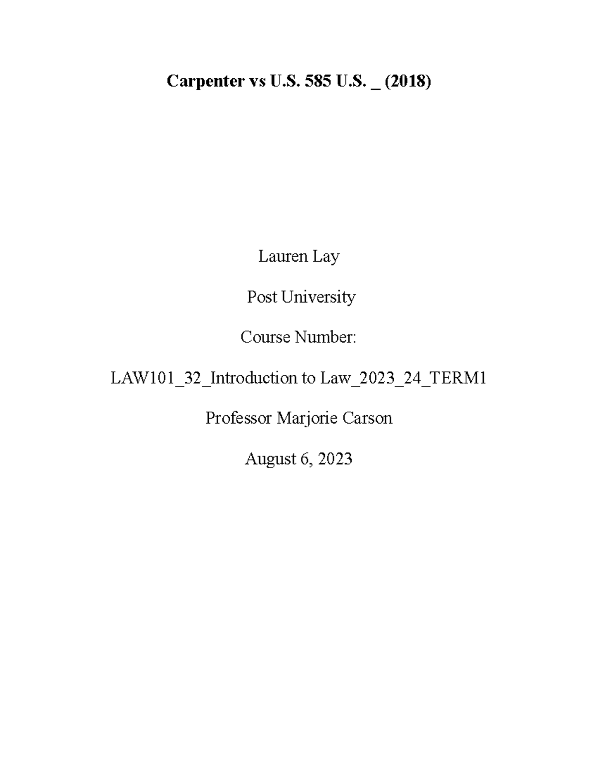 Lauren Lay LAW101 32 Introduction to Law Unit 6 Assignment Course ...