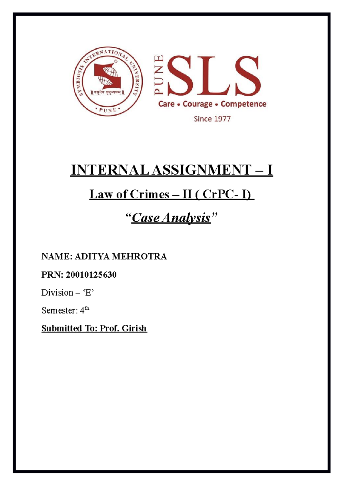 2001 0125630 5451 Aditya Mehrotra - CRPC 1st Internal - INTERNAL ASSIGNMENT – I Law of Crimes ...